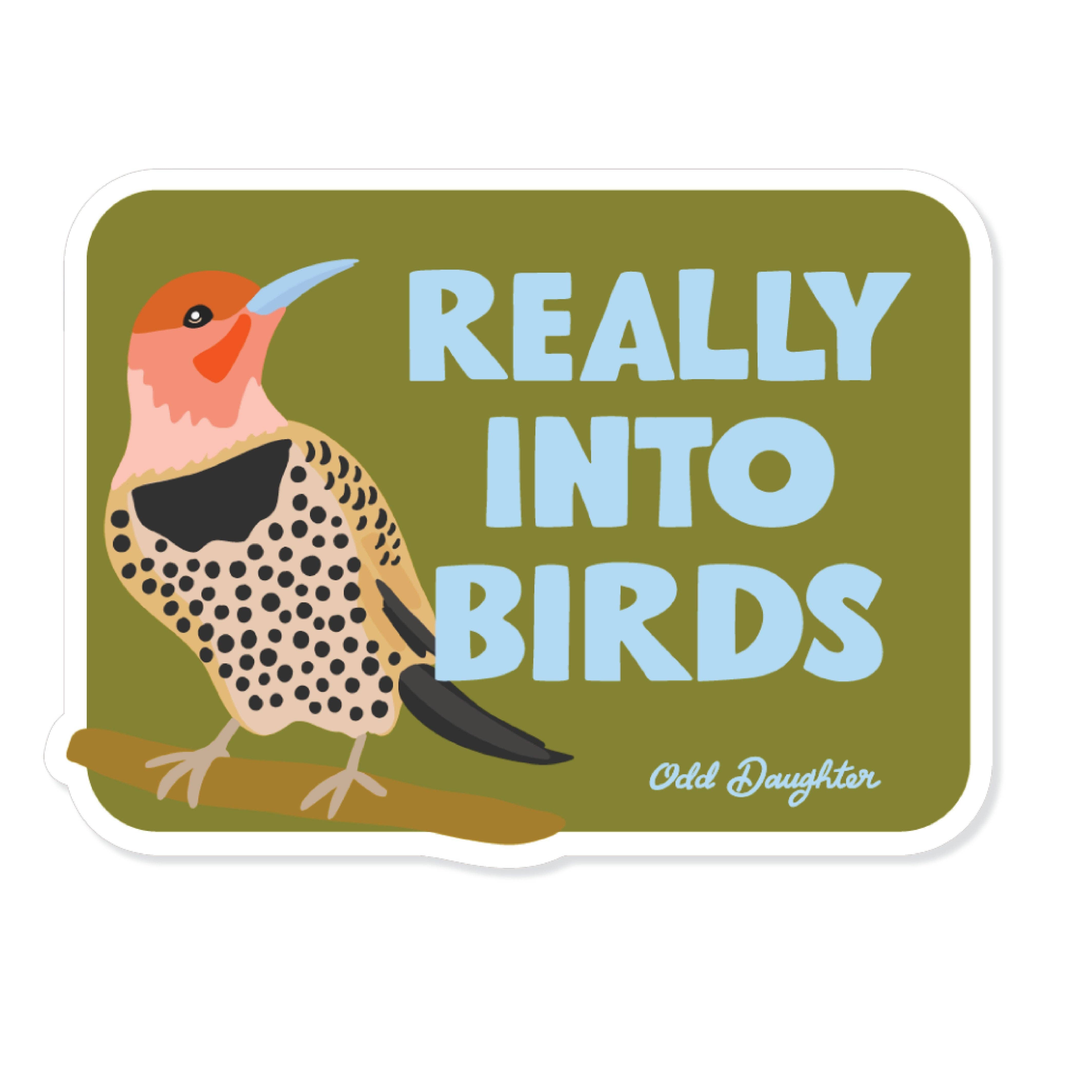 Really Into Birds - Vinyl Sticker – Small Batch